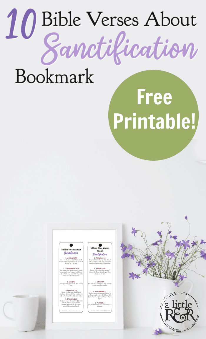 10 Bible Verses About Sanctification Bookmark - Free Printable - A ...