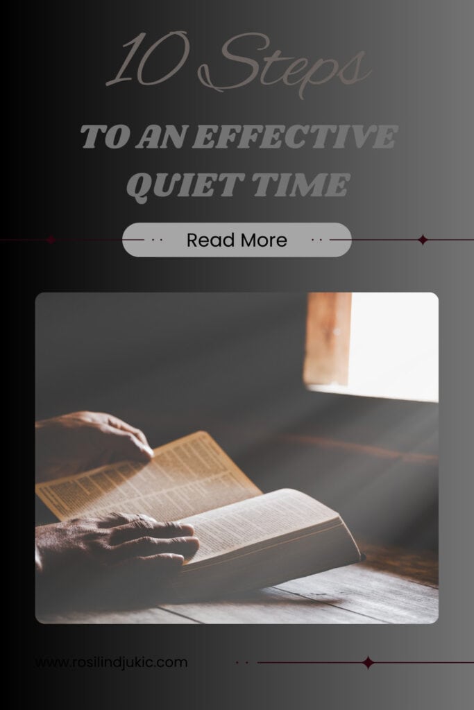 10 Steps to an Effective Quiet Time - A Little R & R